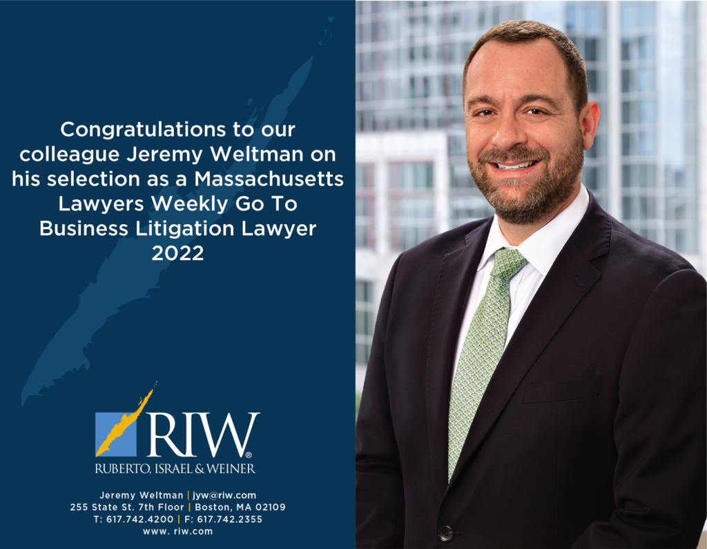 Jeremy Weltman Named Go To Business Litigation Lawyer by Massachusetts ...